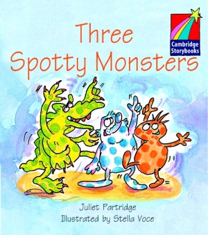 Three Spotty Monsters (издательство Cambridge University Press ...